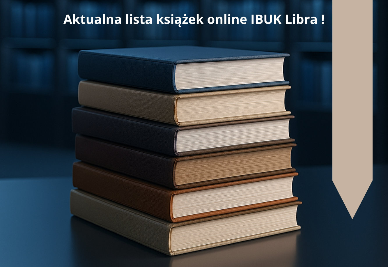 Aktualna lista książek online IBUK Libra | Biblioteka i Centrum ...